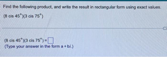 Solved Find the following product, and write the result in | Chegg.com