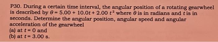 Solved P30. During a certain time interval, the angular | Chegg.com