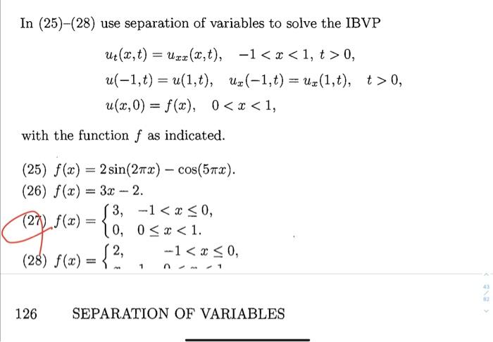 Solved In (25)-(28) use separation of variables to solve the | Chegg.com
