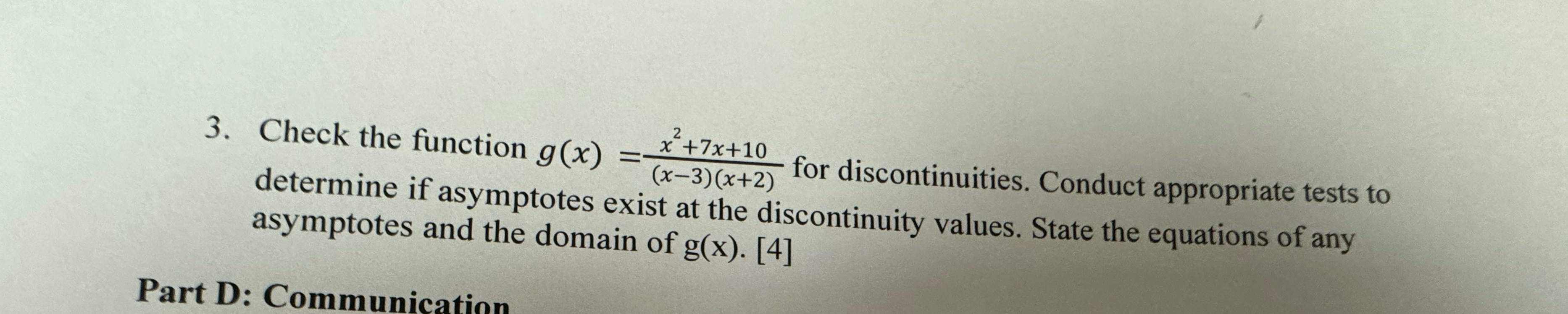 Solved Check the function g(x)=x2+7x+10(x-3)(x+2) ﻿for | Chegg.com
