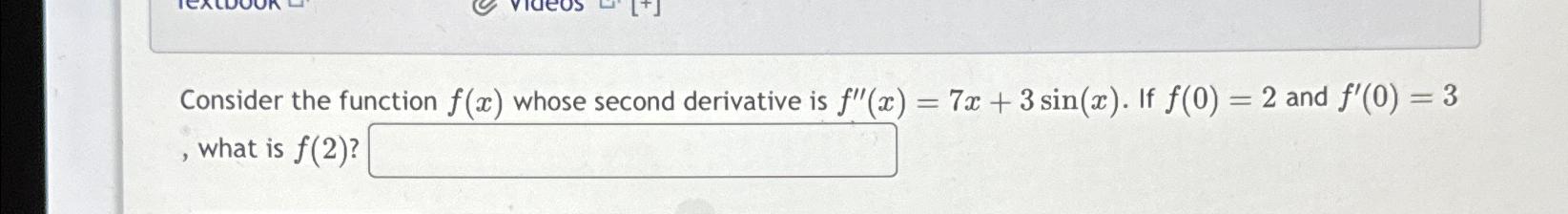 Consider the function f(x) ﻿whose second derivative | Chegg.com