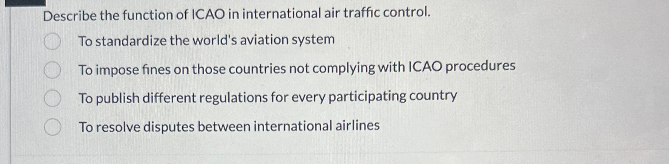 Solved Describe the function of ICAO in international air | Chegg.com