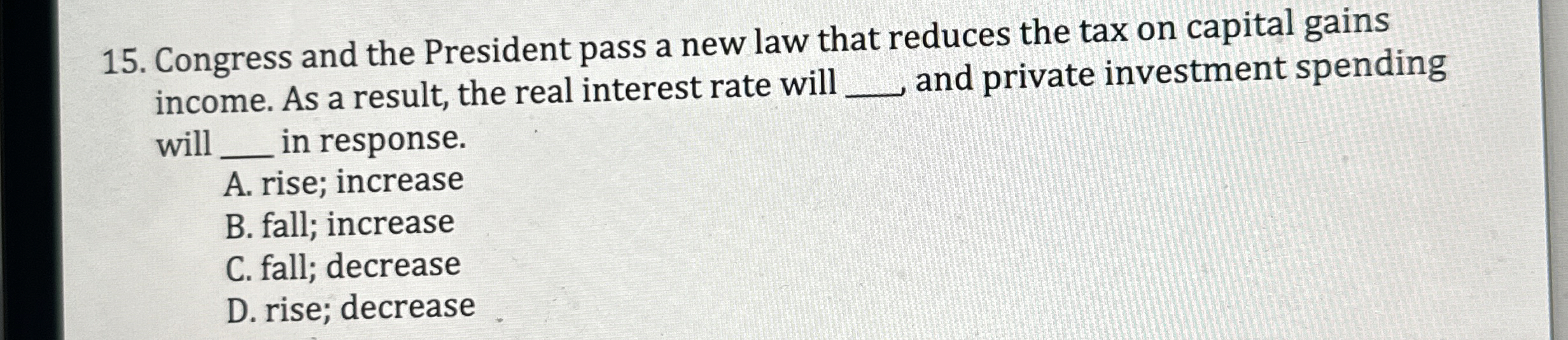 Solved Congress and the President pass a new law that | Chegg.com