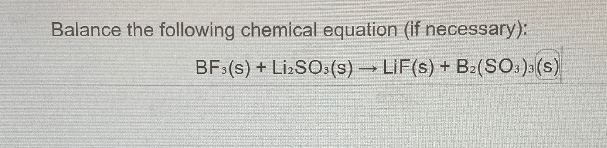 Solved Balance the following chemical equation (if | Chegg.com