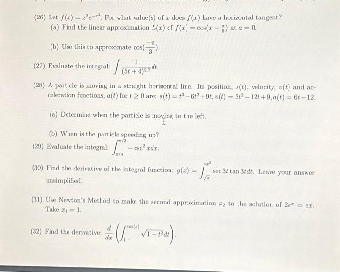 Solved (26) Let f(x) = x²e-². For what value(s) of z does | Chegg.com