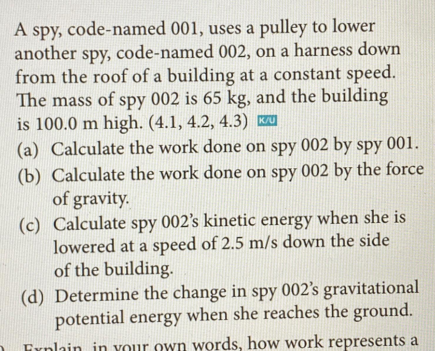 Solved A spy, code-named 001 , uses a pulley to lower | Chegg.com