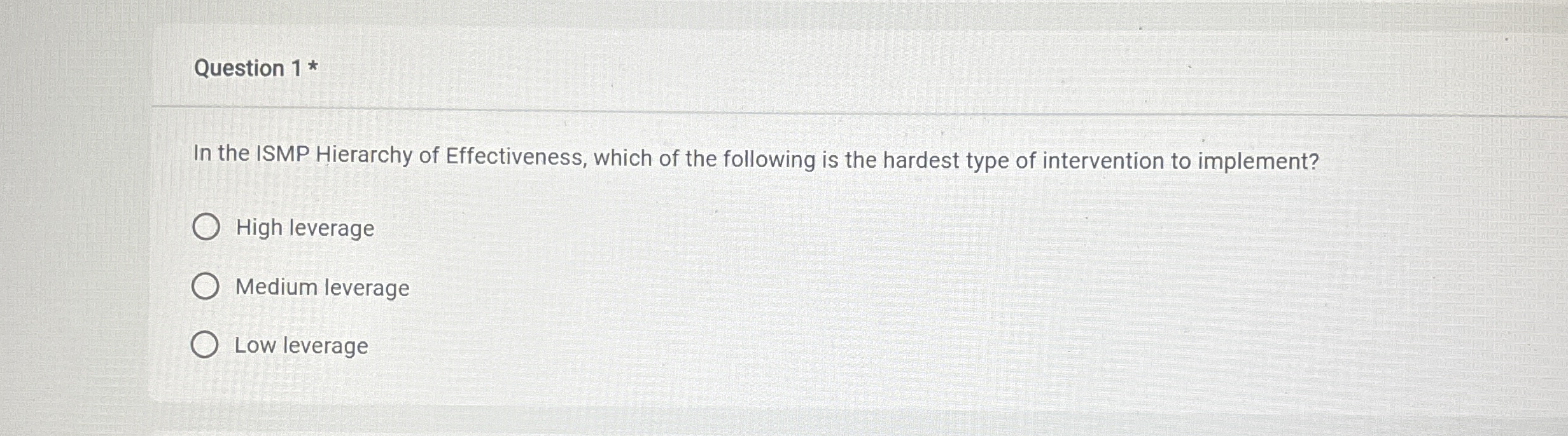 Solved Question 1*In the ISMP Hierarchy of Effectiveness, | Chegg.com Solved Question 1*In the ISMP Hierarchy of Effectiveness, | Chegg.com