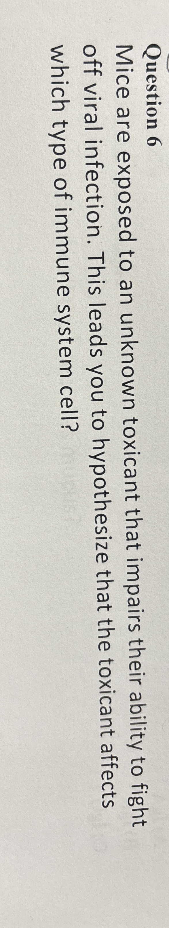 Solved Question 6Mice are exposed to an unknown toxicant | Chegg.com