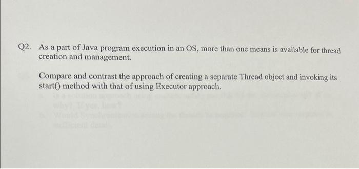 Solved 2 As A Part Of Java Program Execution In An Os More