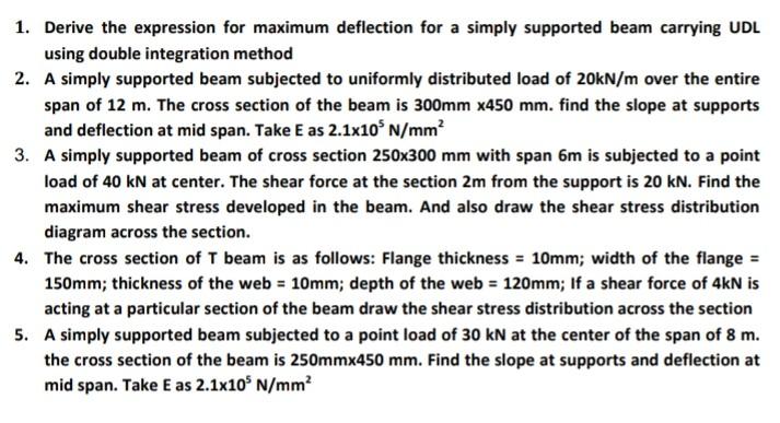 Solved 1. Derive the expression for maximum deflection for a | Chegg.com