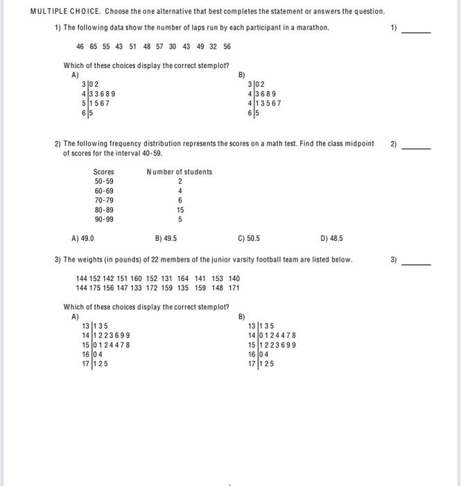 Solved 1) MULTIPLE CHOICE. Choose the one alternative that | Chegg.com