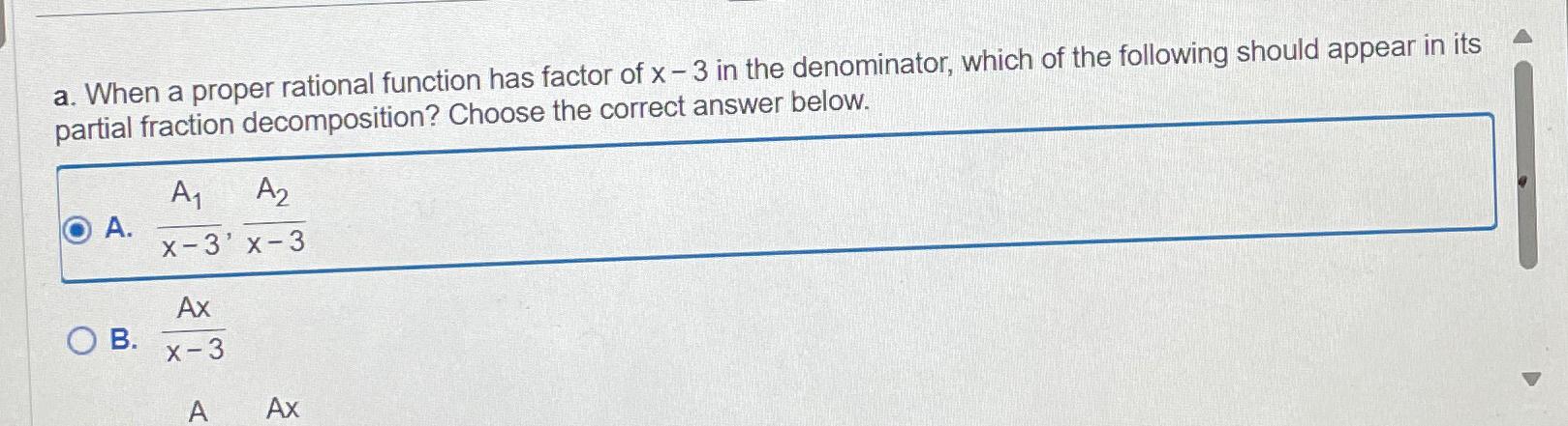 Solved a. ﻿When a proper rational function has factor of x-3 | Chegg.com