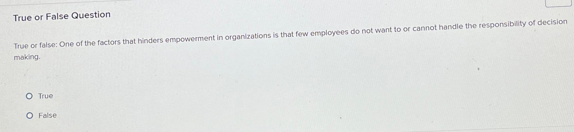 Solved True or False QuestionTrue or false: One of the | Chegg.com
