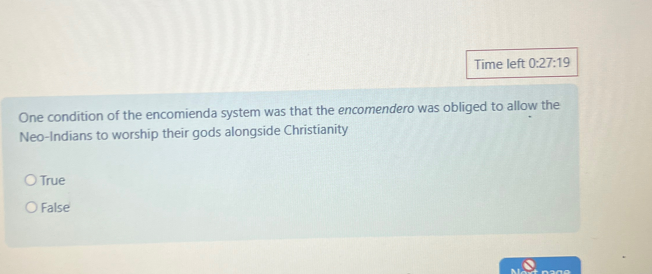 Solved Time left 0:27:19One condition of the encomienda | Chegg.com