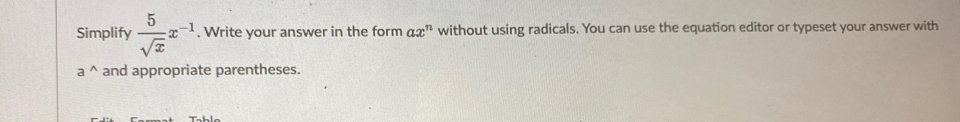 Solved Simplify 5x2x-1. ﻿Write your answer in the form axn | Chegg.com