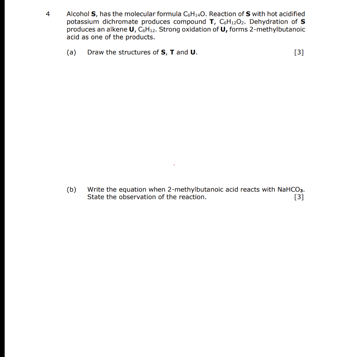 Solved 4 Alcohol S, has the molecular formula C6H140. | Chegg.com