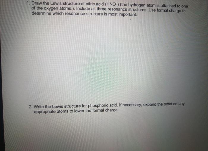 Solved 1. Draw the Lewis structure of nitric acid (HNO3) | Chegg.com