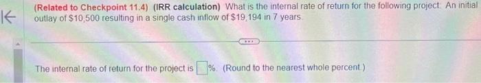 Solved (Related to Checkpoint 11.4) (IRR calculation) What | Chegg.com