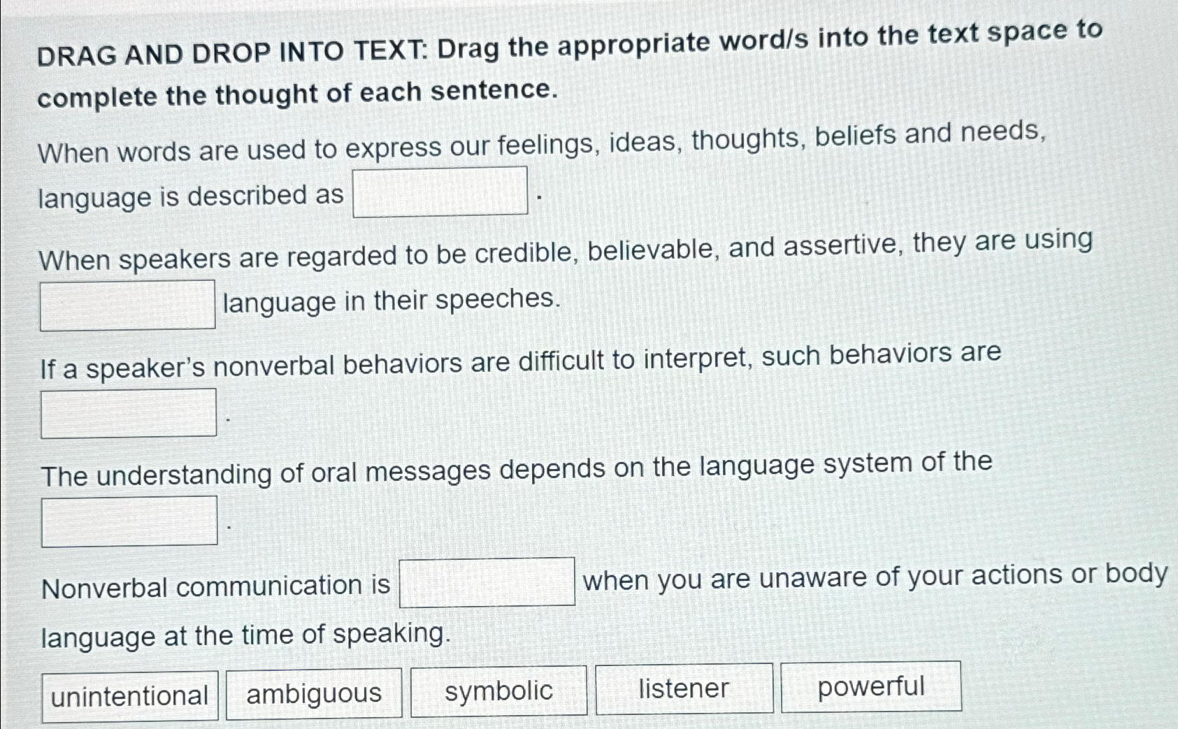 Solved DRAG AND DROP INTO TEXT: Drag the appropriate word/s | Chegg.com