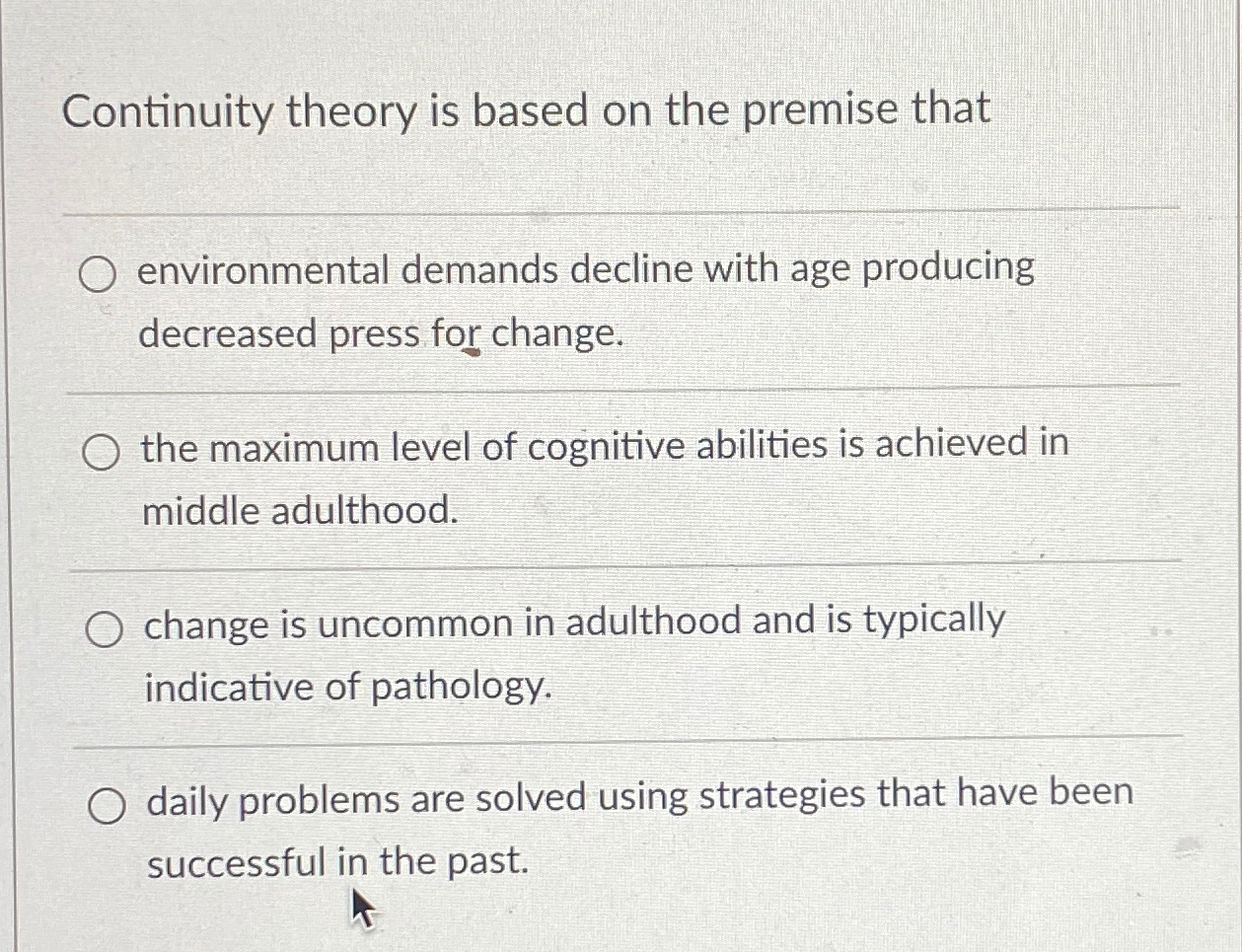 Solved Continuity theory is based on the premise | Chegg.com