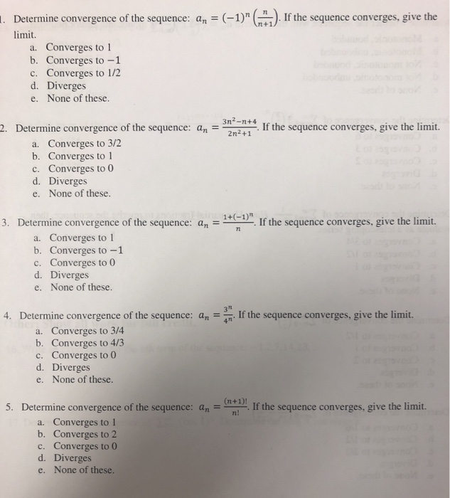 Solved 1. Determine convergence of the sequence: an = (-1)" | Chegg.com