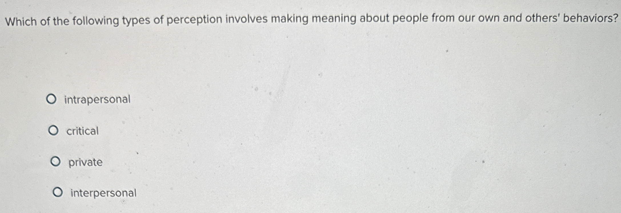 Solved Which of the following types of perception involves | Chegg.com