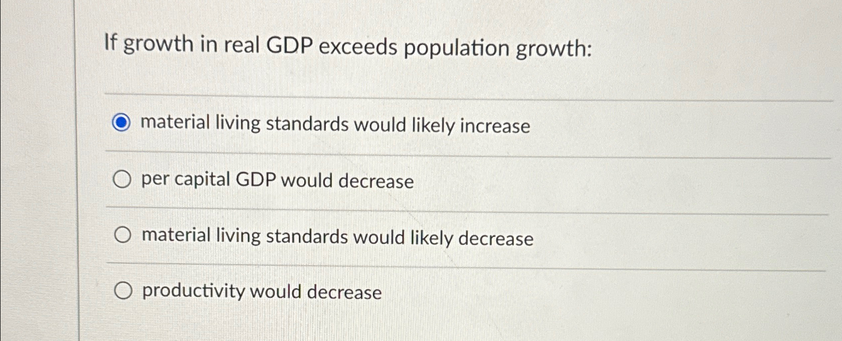 Solved If growth in real GDP exceeds population | Chegg.com