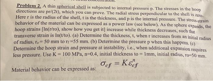 Solved Problem 2. A thin spherical shell is subjected to | Chegg.com