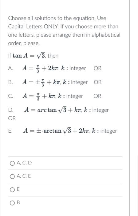 Solved Choose all solutions to the equation. Use Capital | Chegg.com