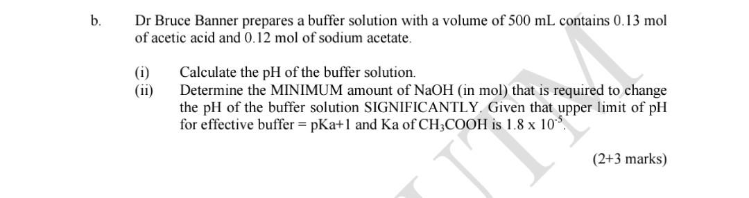 Solved b. Dr Bruce Banner prepares a buffer solution with a | Chegg.com