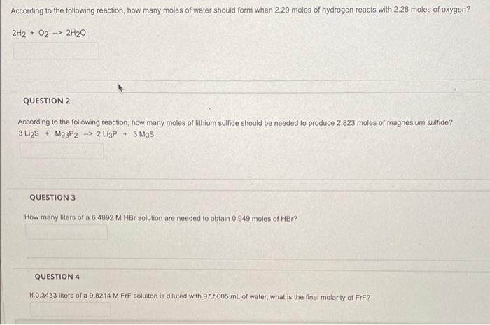 Solved According to the following reaction, how many moles | Chegg.com
