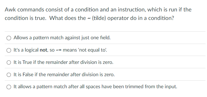 Solved Awk commands consist of a condition and an | Chegg.com
