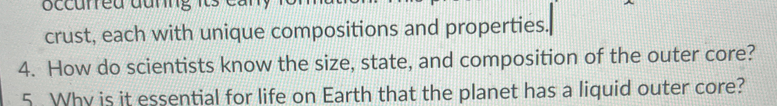 Solved 4. ﻿How do scientists know the size, state, and | Chegg.com