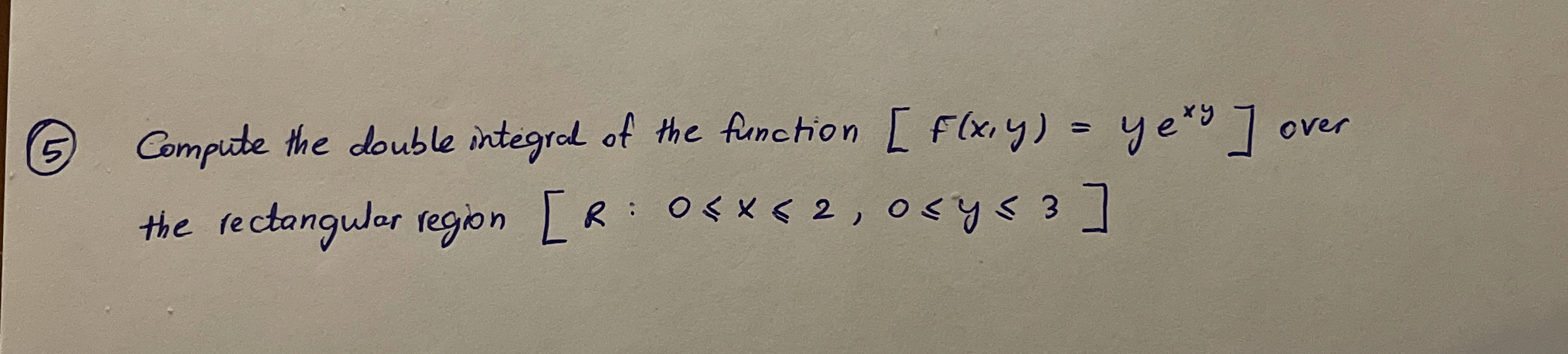 Solved (5) ﻿Compute the double integral of the function | Chegg.com