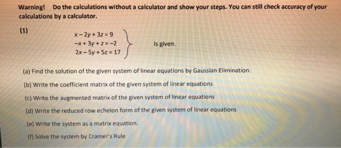 Solved Warning! Do the calculations without a calculator and | Chegg.com