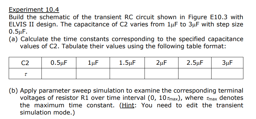 Solved Experiment 10.4Build the schematic of the transient | Chegg.com