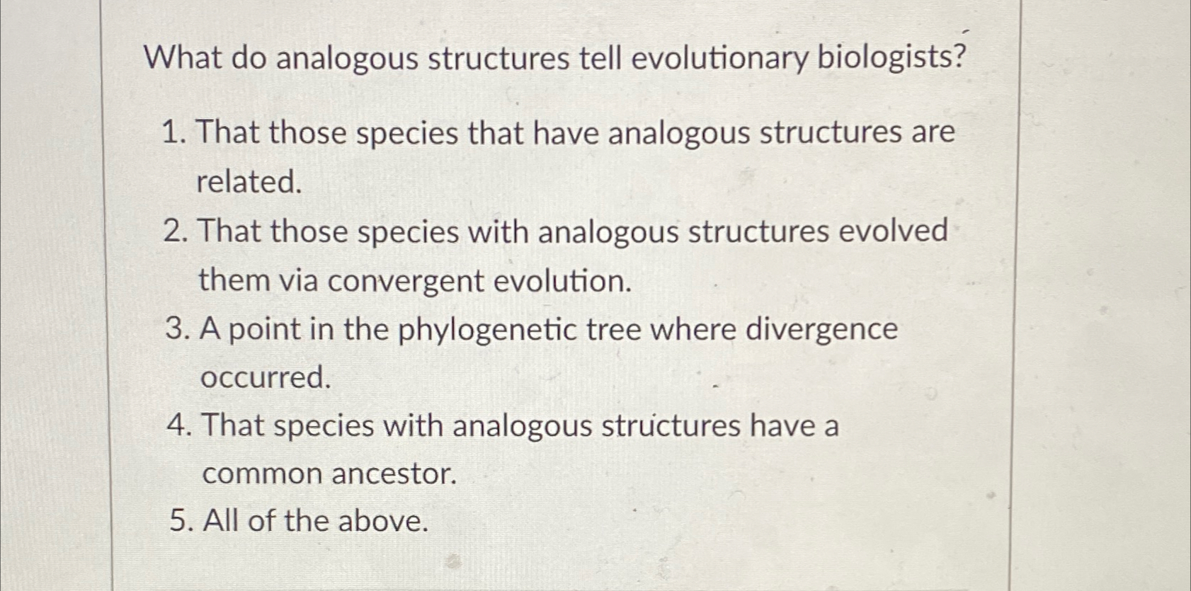 Solved What do analogous structures tell evolutionary | Chegg.com