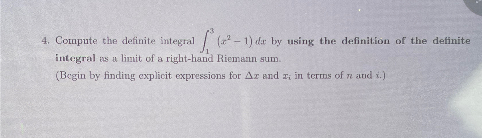 Solved Compute the definite integral ∫13(x2-1)dx ﻿by using | Chegg.com