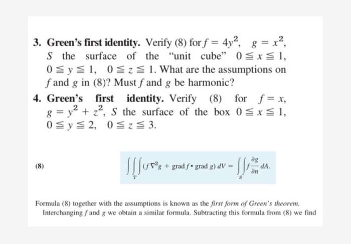 Solved 3. Green's first identity. Verify (8) for f = 4y?, g | Chegg.com