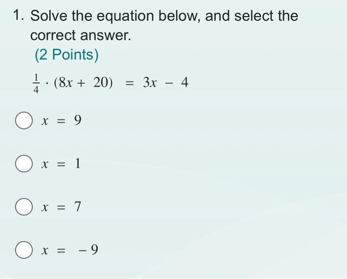 Solved 1. Solve the equation below, and select the correct | Chegg.com