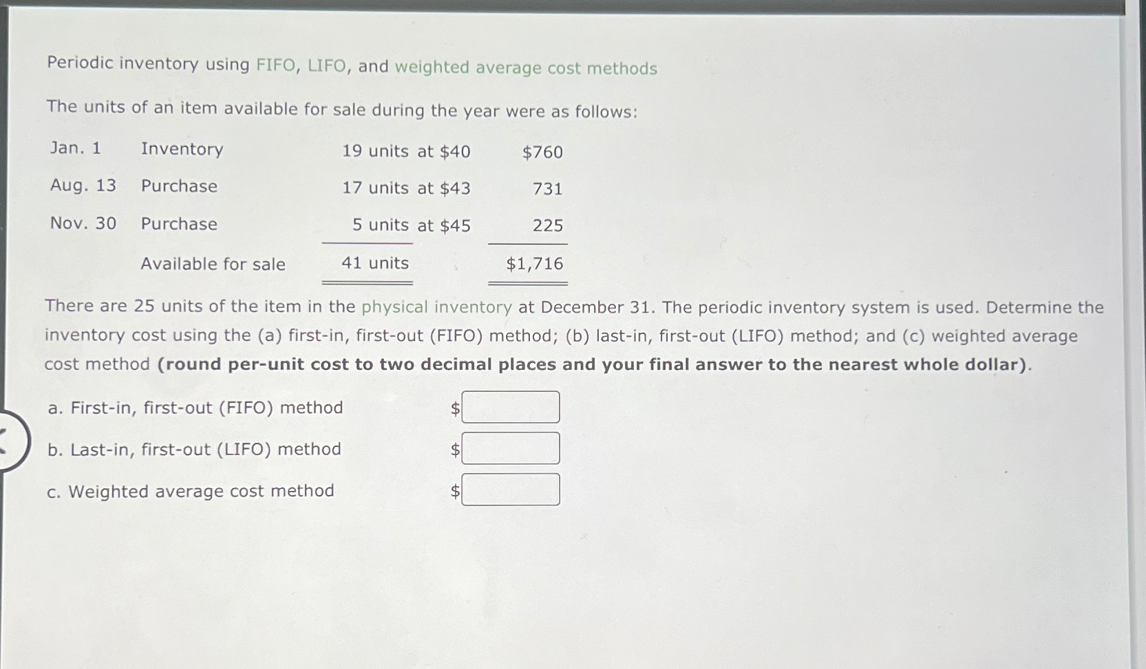 Solved Periodic inventory using FIFO, LIFO, and weighted | Chegg.com