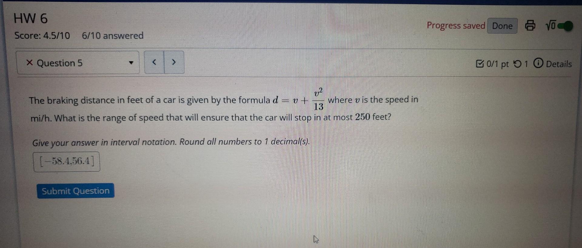 Solved Used the quadratic formula and got these answers. | Chegg.com