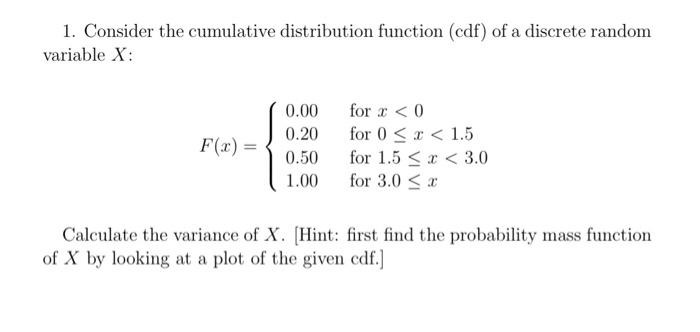 Solved 1. Consider the cumulative distribution function | Chegg.com
