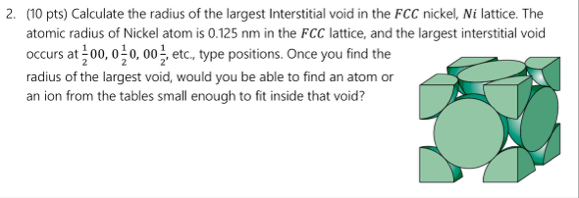 Solved (10 ﻿pts) ﻿Calculate the radius of the largest | Chegg.com