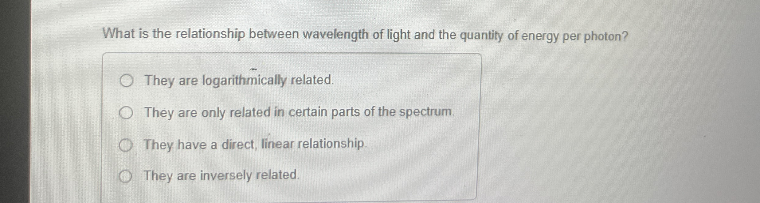 Solved What is the relationship between wavelength of light | Chegg.com