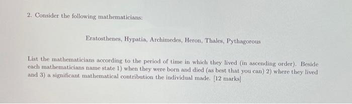 Solved 2. Consider the following mathematicians: | Chegg.com