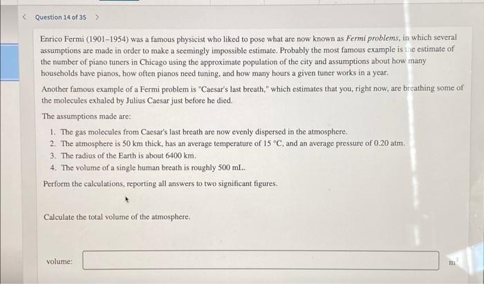 Solved Question 14 of 35 > a Enrico Fermi (1901–1954) was a | Chegg.com