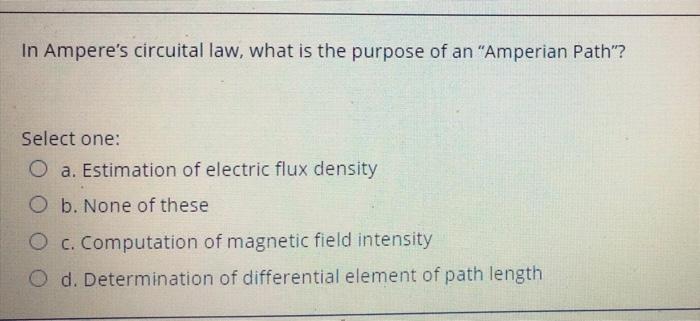 Solved In Ampere's circuital law, what is the purpose of an | Chegg.com