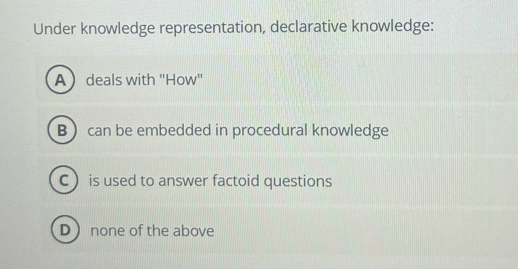 Solved Under knowledge representation, declarative | Chegg.com