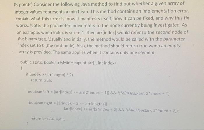 Solved (5 points) Consider the following Java method to find | Chegg.com